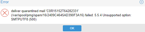 [SOLVED] - Unsupported option: SMTPUTF8 (500) in quarantine | Proxmox Support Forum